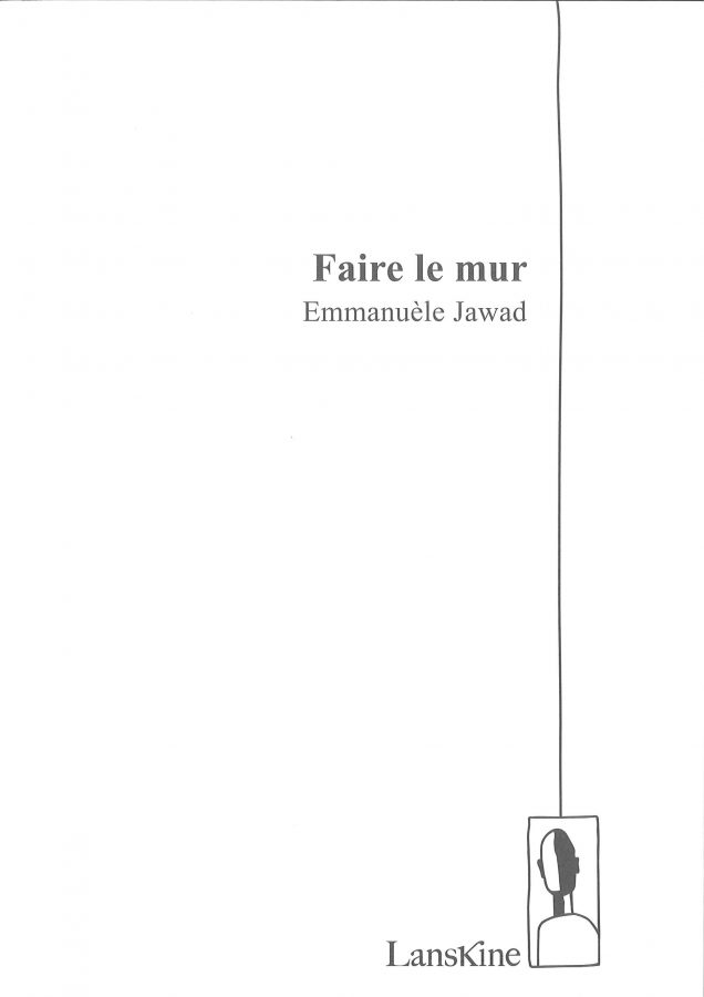 faire le mur – Maison de la Poésie de Nantes